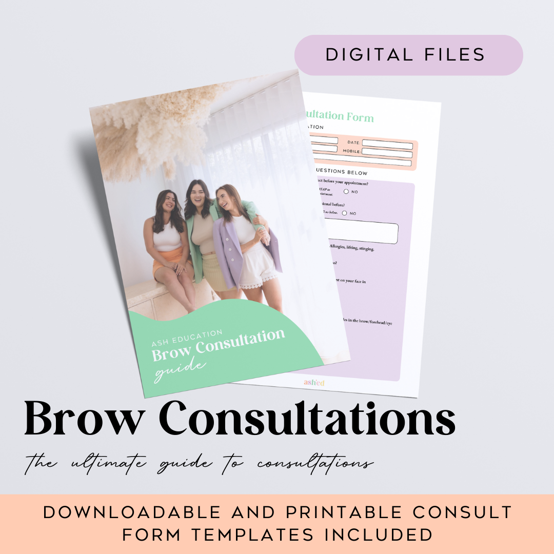ASH Education - Brow & Lamination Consultation Guide + Templates (Cust